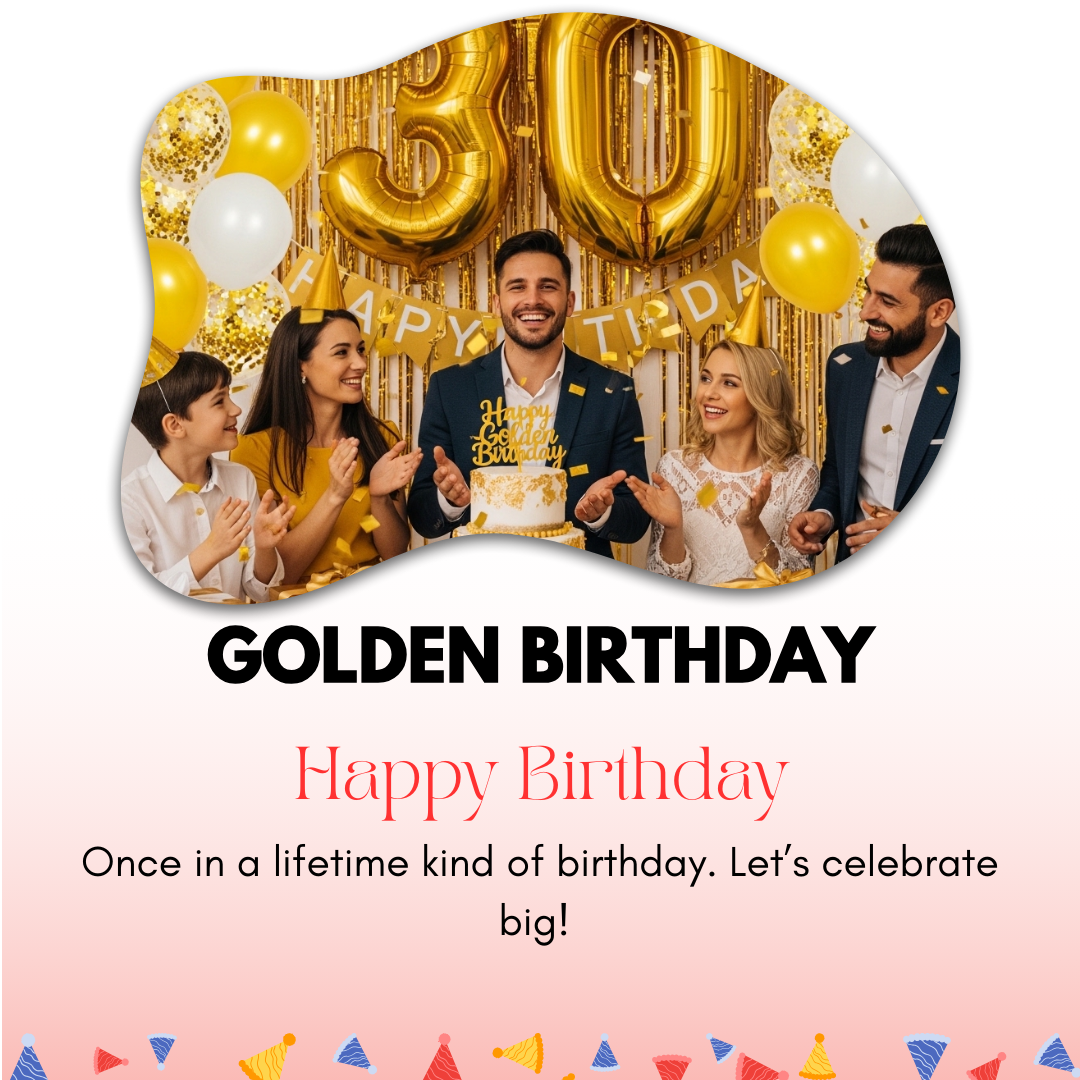 200+ Best Golden Birthday Wishes for Your Special Day