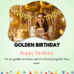 200+ Best Golden Birthday Wishes for Your Special Day